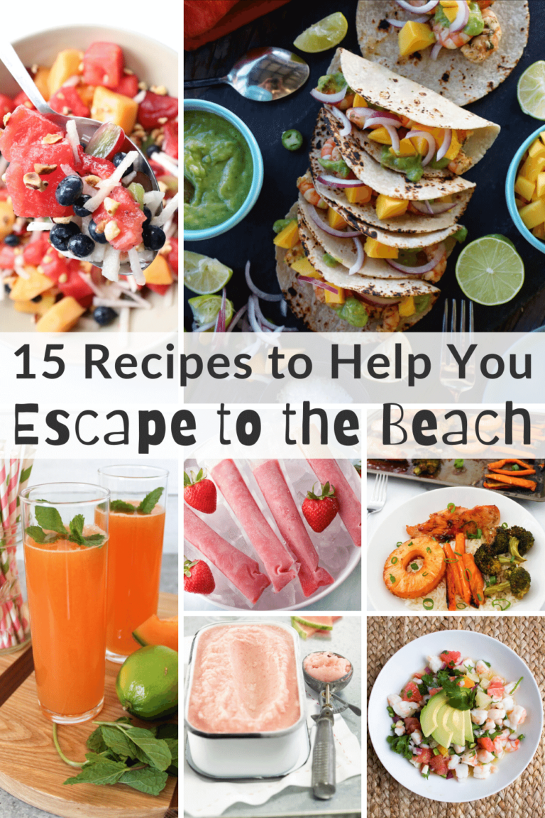 15 Recipes to Help You Escape to the Beach - The Produce Moms