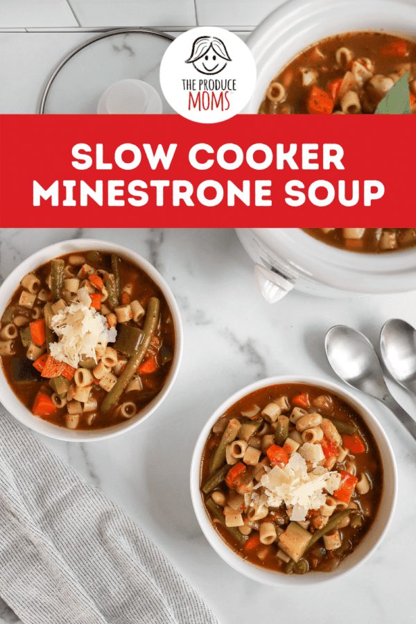 Slow Cooker Minestrone Soup - The Produce Moms