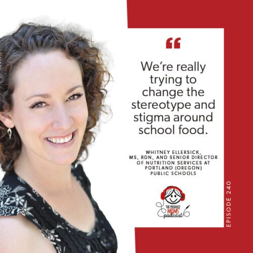 Episode 240: Whitney Ellersick - The Produce Moms