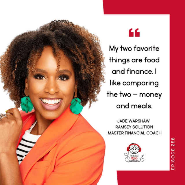 Episode 258: Jade Warshaw - The Produce Moms