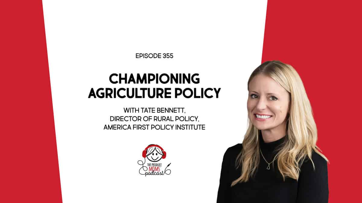 Episode 355 Tate Bennett - The Produce Moms